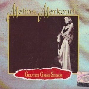 Melina Merkouri - Greatest Greek Singers - Greek City Music Toronto